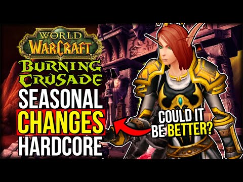 Does The Burning Crusade Need Fixing? | World of Warcraft