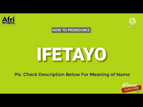 How to pronounce IFETAYO