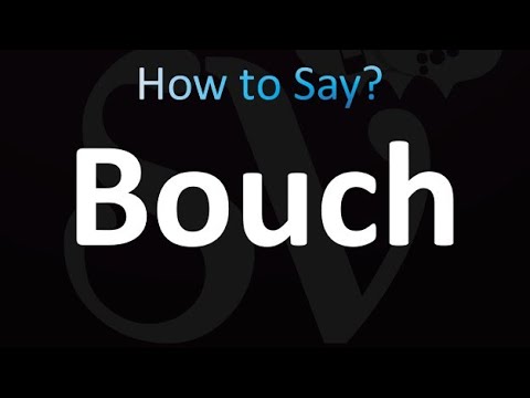 How to Pronounce Bouch (CORRECTLY!)