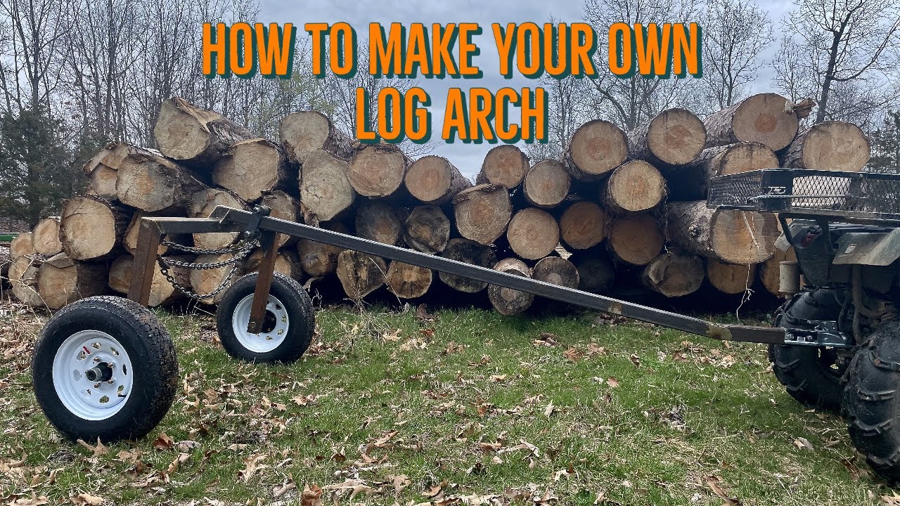 DIY Log Hauler / Log Arch Build / Logging