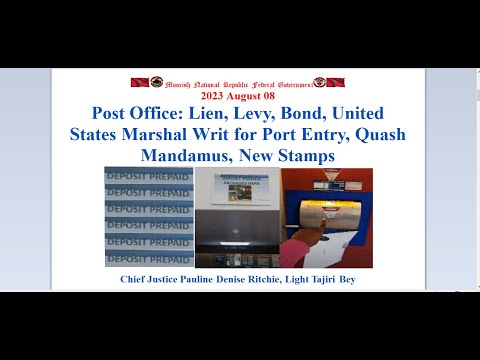 Post Office: Lien, Levy, Bond, United States Marshal Writ for Port Entry, Quash Mandamus, New Stamps