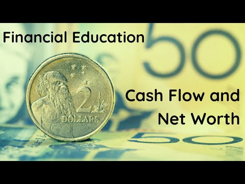 Financial Education for Beginners - What is Cash Flow and Net Worth