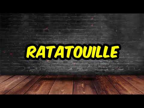 Ratatouille Pronunciation | How To Pronounce Ratatouille