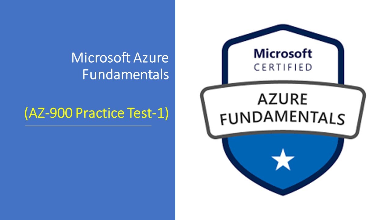 Part-1: Microsoft Azure Fundamentals AZ 900 Practice Test 1 (with explanations)