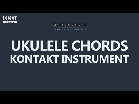 Ukulele Chords // Marcos Ciscar // Kontakt // Quick Test