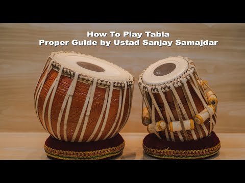 How To Play Tabla | Proper Guide by Sanjay Samajdar
