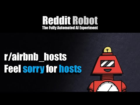 [r/airbnb_hosts] - Feel sorry for hosts
