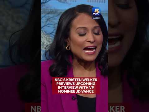 NBC's Kristen Welker previews upcoming interview with JD Vance on Meet the Press