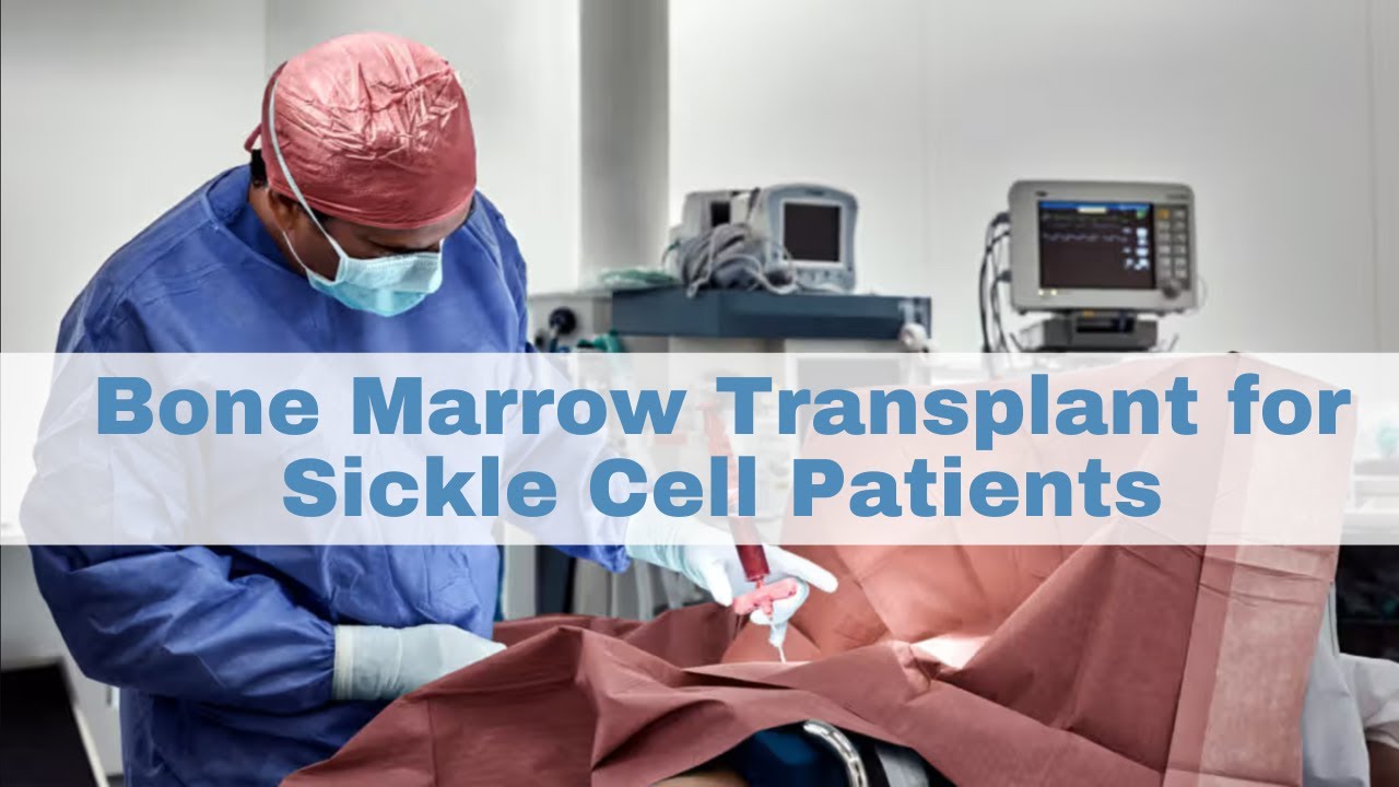 Bone Marrow Transplant for Sickle Cell Patients | Lyfboat