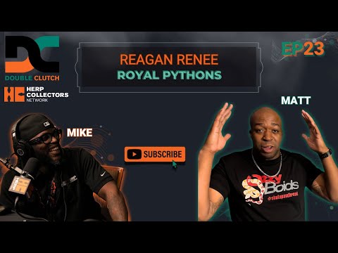 EP23 โ Reagan Renee Royal Pythons