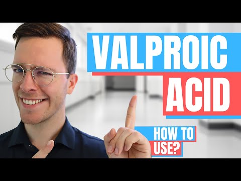 How to use Valproic Acid? (Depakine, Valproate Sodium) - Doctor Explains