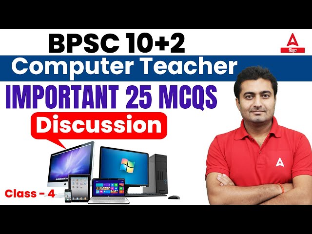 Comprehensive Guide to Important MCQs for Bihar BPSC Computer Teacher Vacancy 2023 | Galaxy.ai