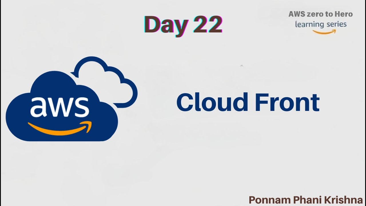 Day22 - AWS - CloudFront || AWS For Beginners || AWS Zero To Hero
