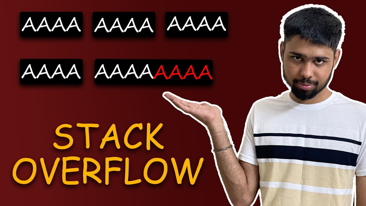Understanding Stack Overflow Vulnerability  || Binary Exploitation - 0x4