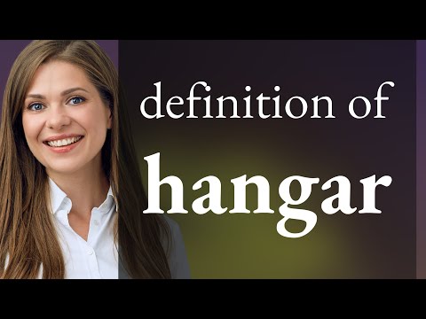 Hangar — HANGAR meaning