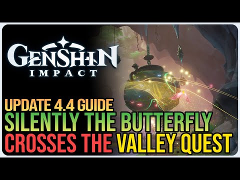 Silently the Butterfly Crosses the Valley Genshin Impact
