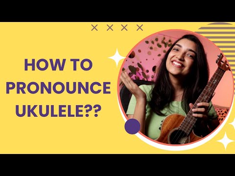 how to pronounce ukulele | Tutorial | Sayali Tank