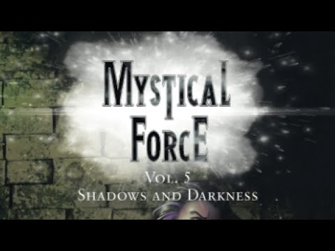 Mystical Force: Vol. 5 Shadows and Darkness | LITERARY TITAN