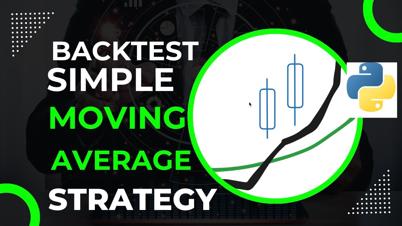 Simple Moving Average Crossover Strategy: Full Guide with Python Code and Backtesting