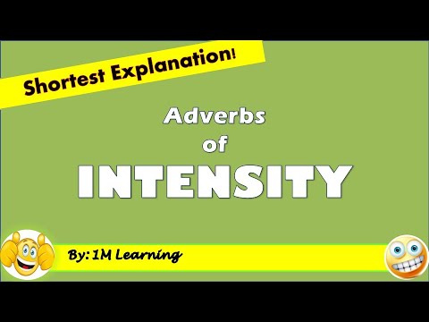 Adverbs of Intensity