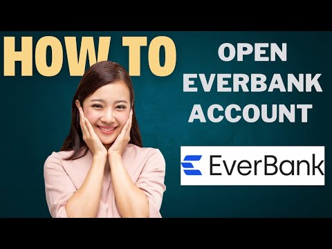 How to open EVERBANK account l Double Z
