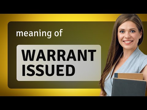 Understanding "Warrant Issued": A Guide for English Learners