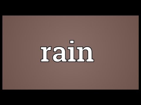 Rain Meaning