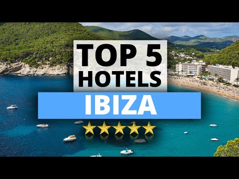 Top 5 Hotels in Ibiza, Best Hotel Recommendations
