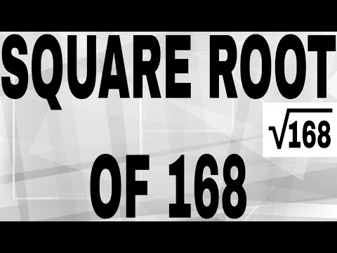 SQUARE ROOT OF 168