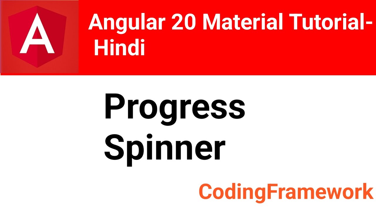 Angular 20 Material Tutorial Day 9 | Progress Spinner Explained (Hindi)