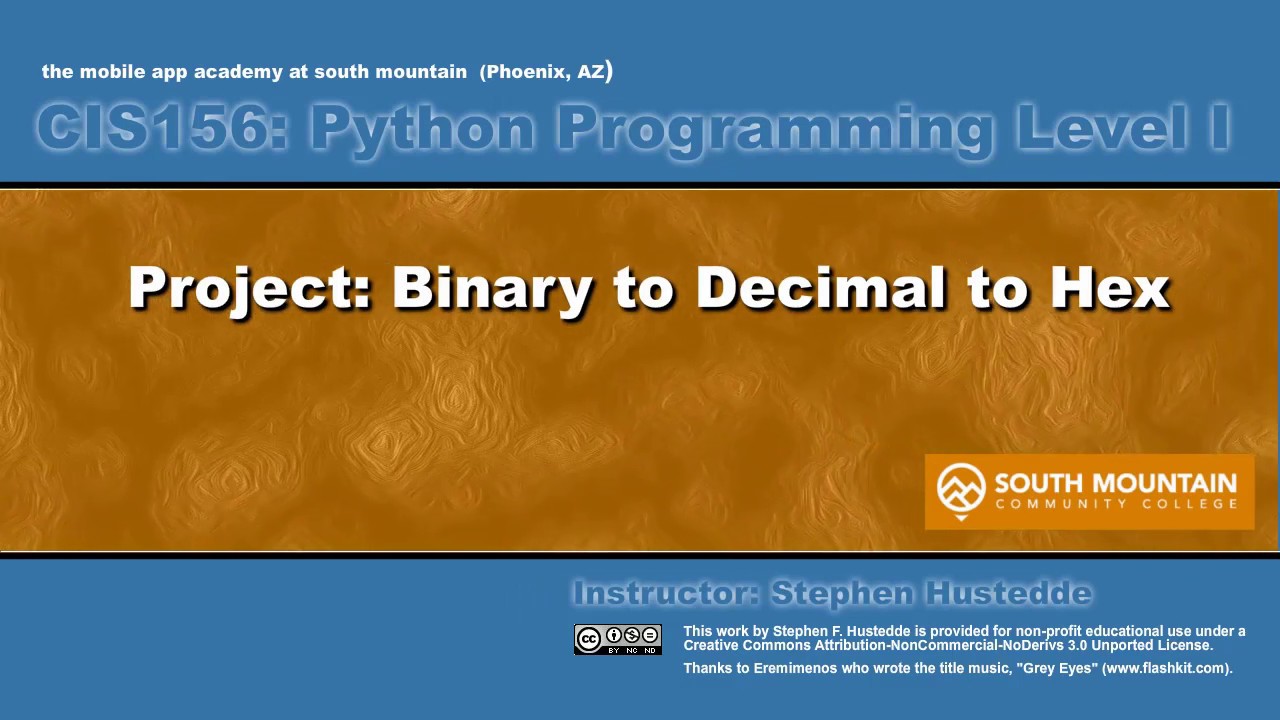 Python 03M -  Binary to Decimal to Hex assignment