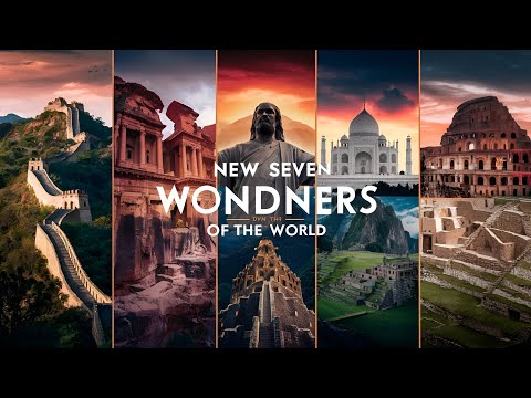 New 7 Wonders of the World 2024: A Breathtaking Journey