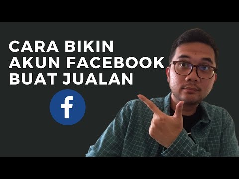 Cara Ampuh Bikin Akun Facebook Untuk Jualan Online