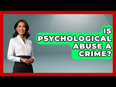 Is Psychological Abuse A Crime? - Gender Equality Network