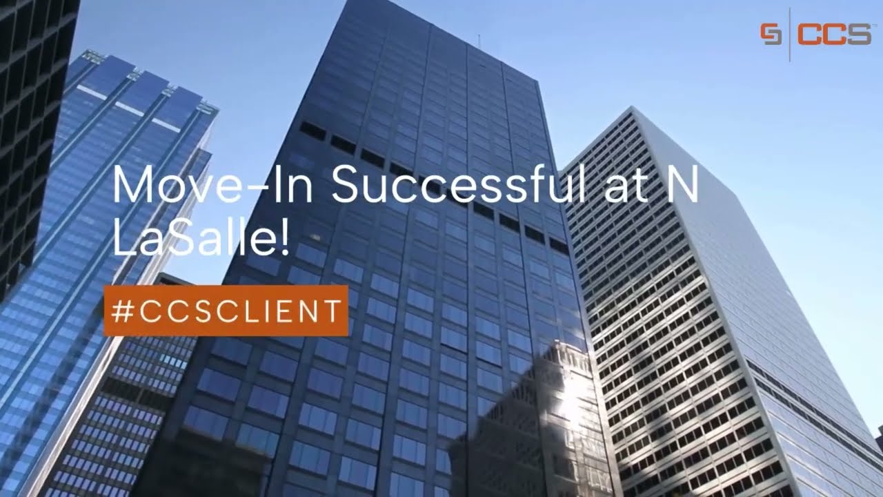 Move-In Successful at 2 N LaSalle!