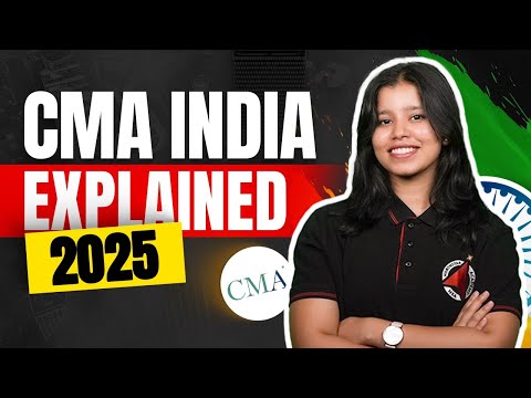 Indian CMA Course Explained 2025/2024 - Job Opportunities, Salary, Syllabus