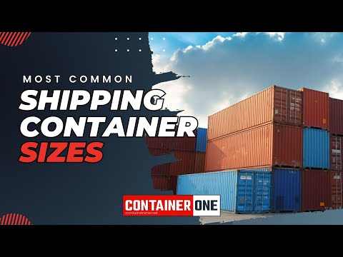 Common Shipping Container Sizes and Dimensions