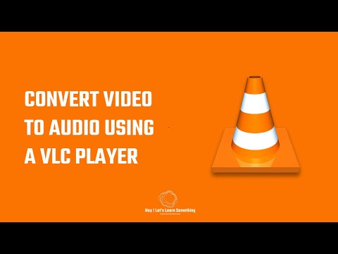 Video to mp3 converter - VLC media player free app | Mp4 to mp3 converter