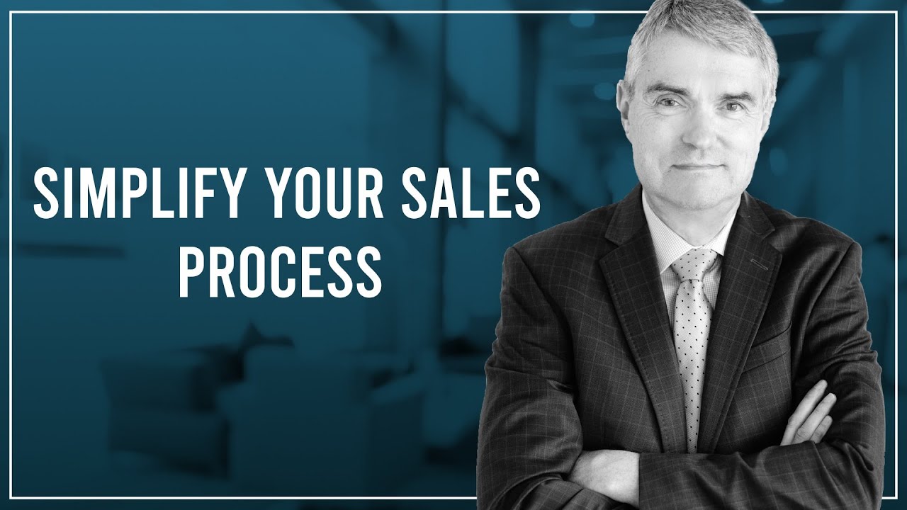 Simplify Your Sales Process