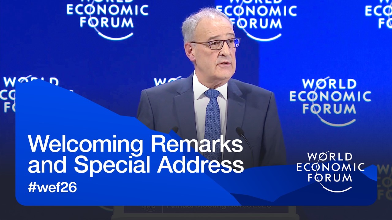 Welcoming Remarks and Special Address | World Economic Forum Annual Meeting 2026
