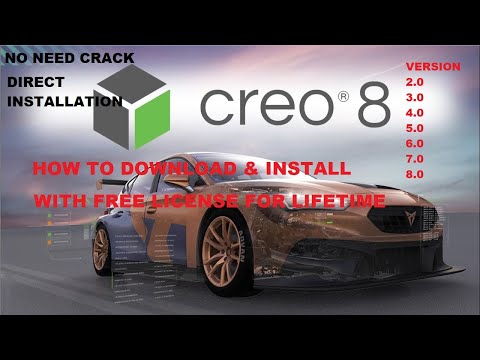 PTC CREO 8.0 Download and Install | Free License | No Crack | All Version