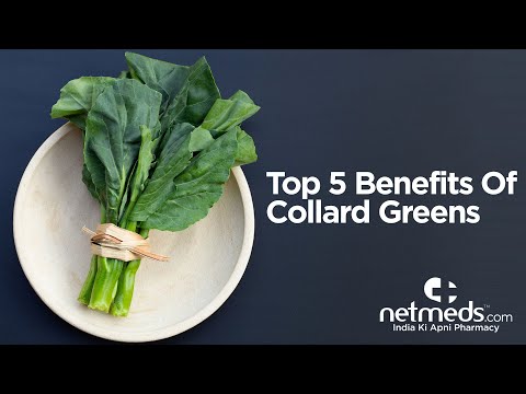 5 Excellent Benefits Of Collard Greens
