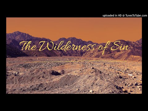The Wilderness of Sin