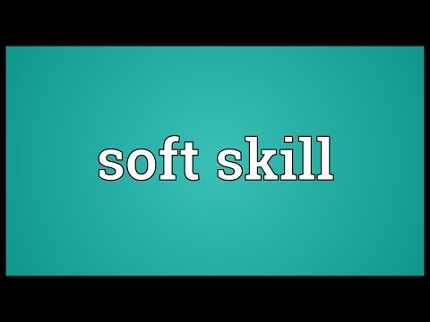 Soft skill Meaning