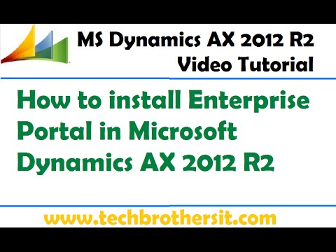 05 - How to install Enterprise Portal in Microsoft Dynamics AX 2012 R2