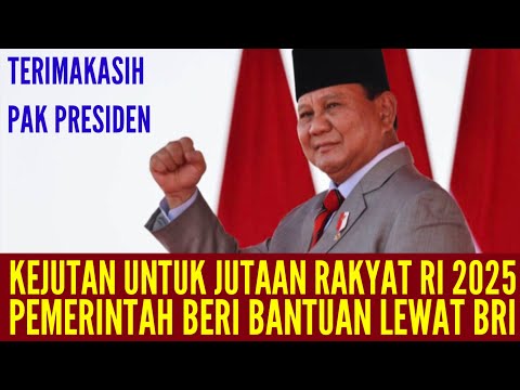 KEJUTAN DARI BRI UNTUK BANTUAN RAKYAT RI MENDUKUNG PROGRAM PRIORITAS PRESIDEN PRABOWO SUBIANTO!