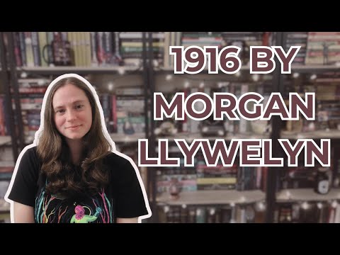 1916 by Morgan Llywelyn | Book Review | No Spoilers