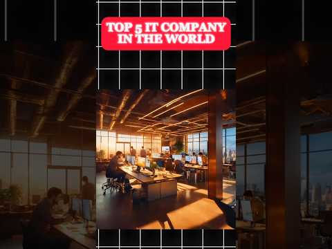 Top 5 Biggest IT Company in the World #itcompanies #tcs #microsoft #shorts #shortvideo