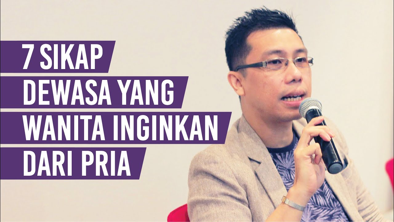 7 Sikap Dewasa Yang Wanita Inginkan Dari Pria Idamannya