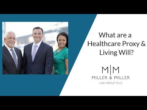 What are a Healthcare Proxy and Living Will?
